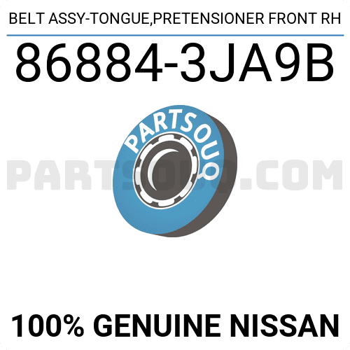 BELT ASSY-TONGUE,PRETENSIONER FRONT RH 868843JA9B | Nissan Parts | PartSouq