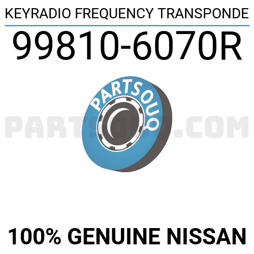 KEYRADIO FREQUENCY TRANSPONDE 998106070R | Nissan Parts | PartSouq