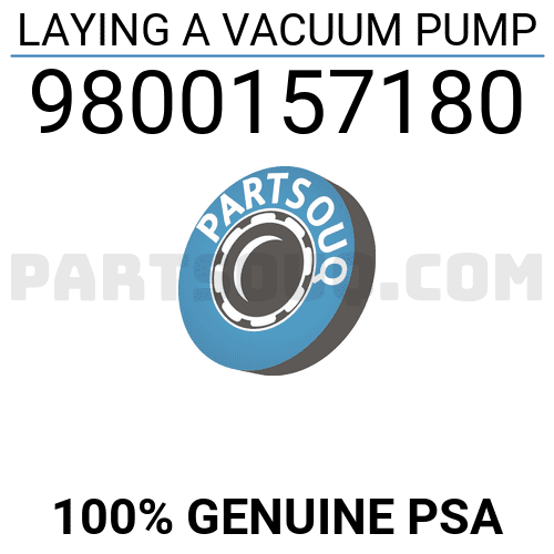 LAYING A VACUUM PUMP 9800157180 | PSA Parts | PartSouq