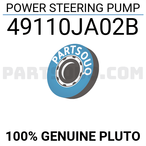 POWER STEERING PUMP 49110JA02B | Pluto Parts | PartSouq