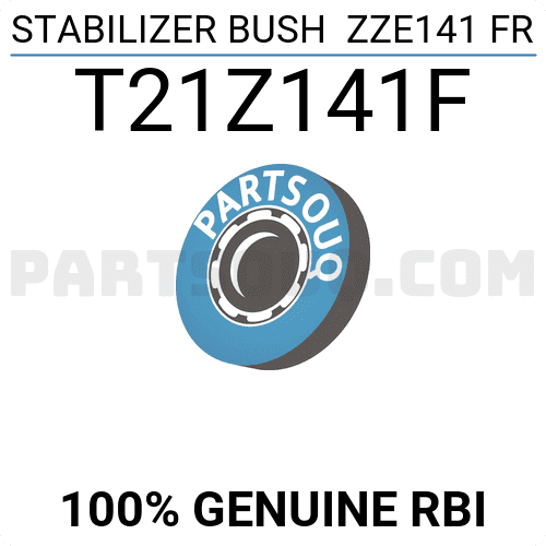 STABILIZER BUSH ZZE141 FR T21Z141F | RBI Parts | PartSouq