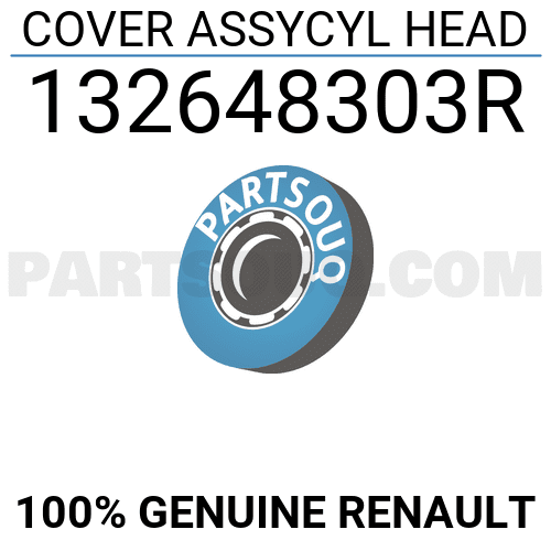 COVER ASSYCYL HEAD 132648303R | Renault Parts | PartSouq