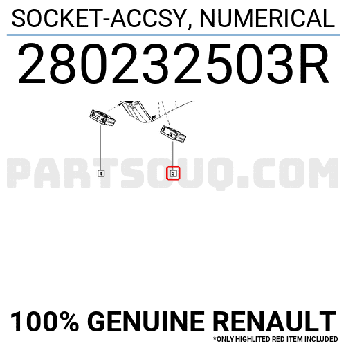 SOCKET-ACCSY, NUMERICAL 280232503R | Renault Parts | PartSouq