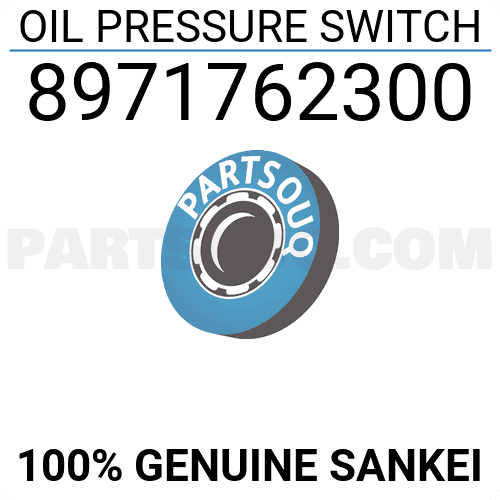 OIL PRESSURE SWITCH 8971762300 | SANKEI Parts | PartSouq