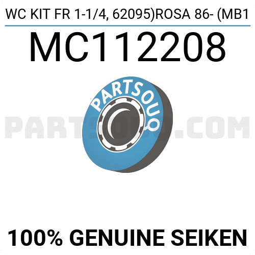 WC KIT FR 1-1/4, 62095)ROSA 86- (MB1 MC112208 | SEIKEN Parts | PartSouq
