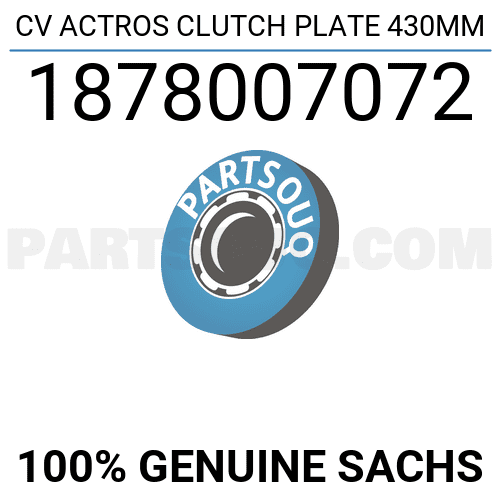 CV ACTROS CLUTCH PLATE 430MM 1878007072 | Sachs Parts | PartSouq