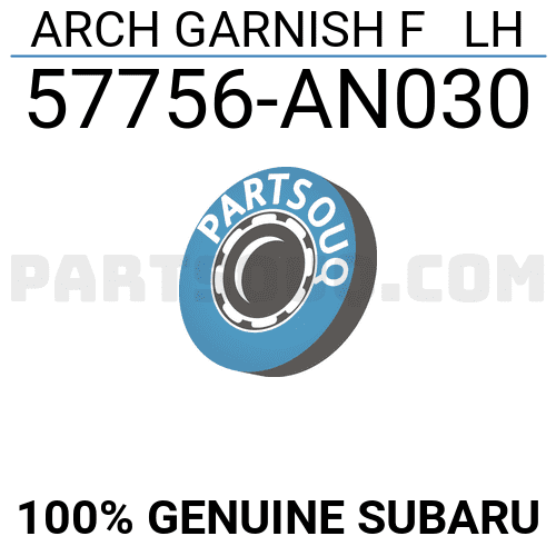 ARCH GARNISH F LH 57756AN030 | Subaru Parts | PartSouq