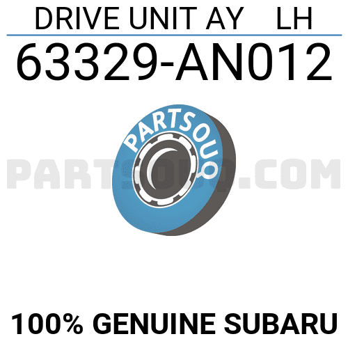 DRIVE UNIT AY LH 63329AN012 | Subaru Parts | PartSouq