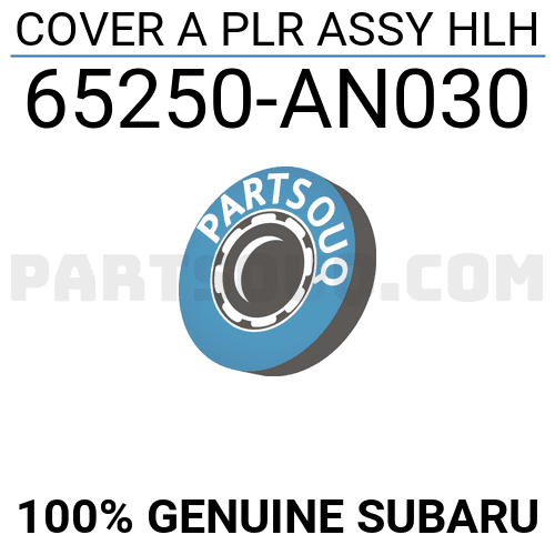 COVER A PLR ASSY HLH 65250AN030 | Subaru Parts | PartSouq