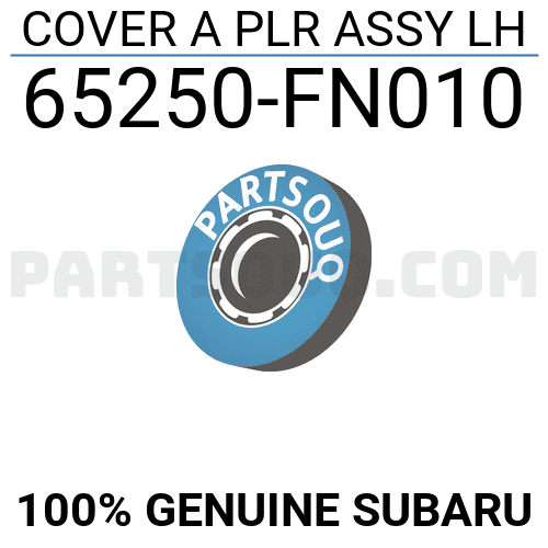 COVER A PLR ASSY LH 65250FN010 | Subaru Parts | PartSouq