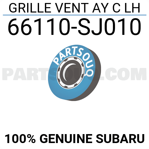 GRILLE VENT AY C LH 66110SJ010 | Subaru Parts | PartSouq