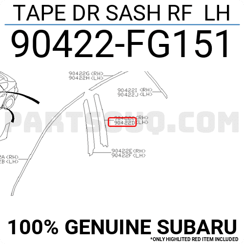 TAPE DR SASH RF LH 90422FG151 | Subaru Parts | PartSouq