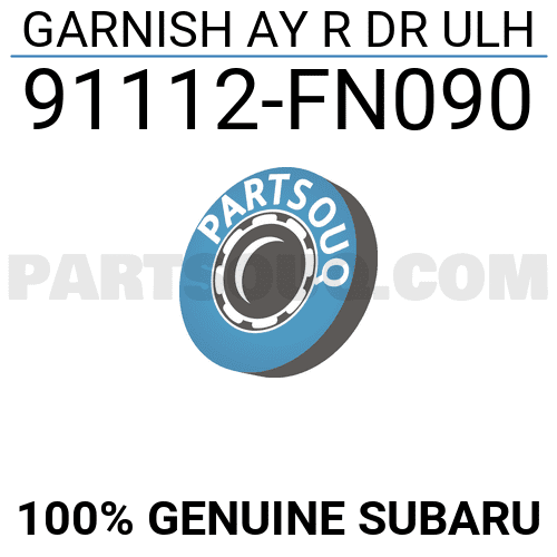 GARNISH AY R DR ULH 91112FN090 | Subaru Parts | PartSouq