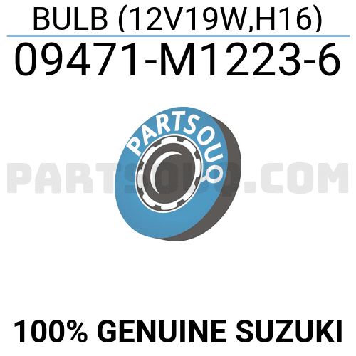 BULB (12V19W,H16) 09471M12236 | Suzuki Parts | PartSouq