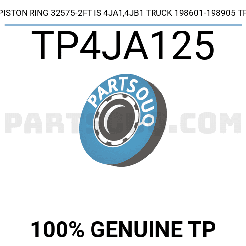 PISTON RING 32575-2FT IS 4JA1,4JB1 TRUCK 198601-198905 TP TP4JA125 | TP ...