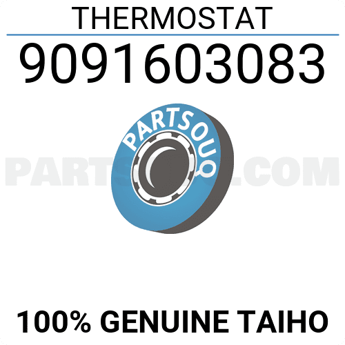 THERMOSTAT 9091603083 | Taiho Parts | PartSouq