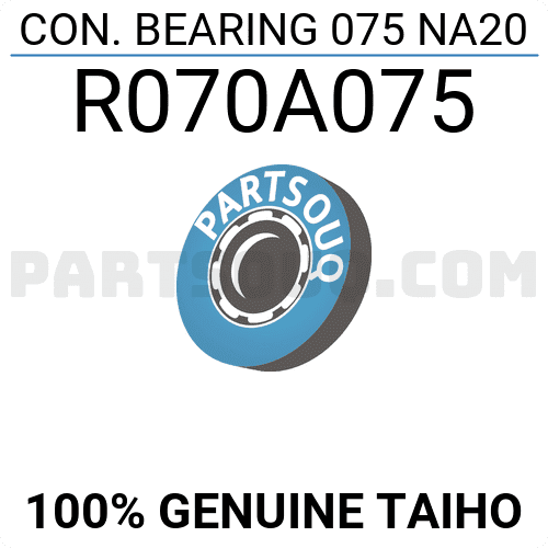 CON. BEARING 075 NA20 R070A075 | Taiho Parts | PartSouq
