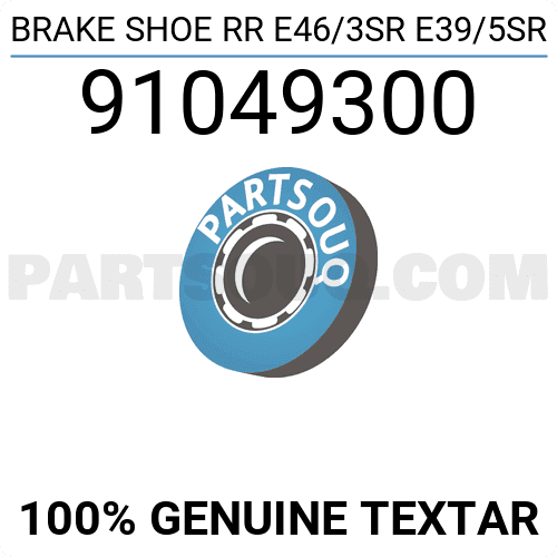BRAKE SHOE RR E46/3SR E39/5SR 91049300 | Textar Parts | PartSouq