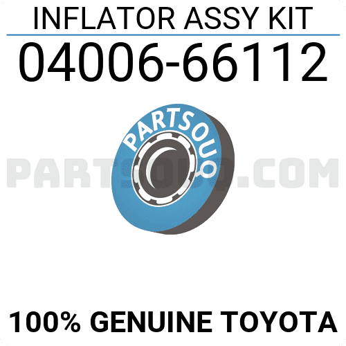 INFLATOR ASSY KIT 0400666112 | Toyota Parts | PartSouq