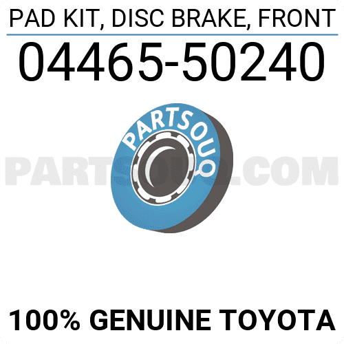 PAD KIT, DISC BRAKE, FRONT 0446550240 | Toyota Parts | PartSouq