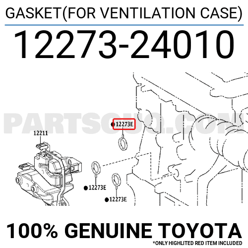GASKET(FOR VENTILATION CASE) 1227324010 | Toyota Parts | PartSouq
