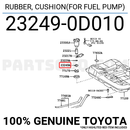 RUBBER, CUSHION(FOR FUEL PUMP) 232490D010 | Toyota Parts | PartSouq