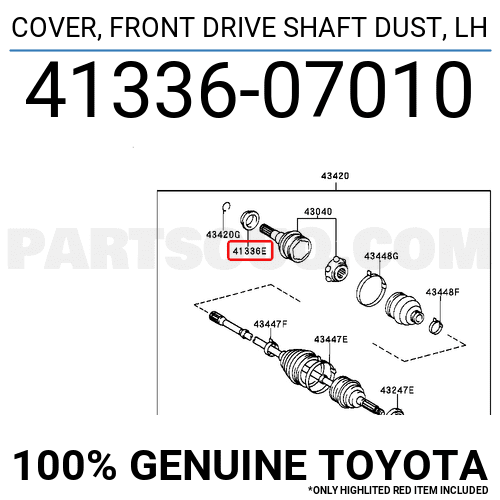 COVER, FRONT DRIVE SHAFT DUST, LH 4133607010 | Toyota Parts | PartSouq