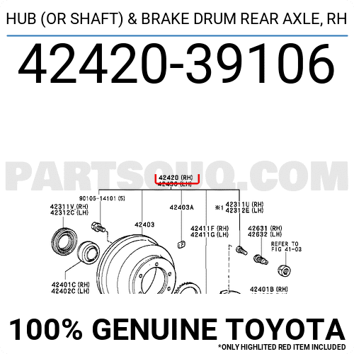 HUB (OR SHAFT) & BRAKE DRUM REAR AXLE, RH 4242039106 | Toyota Parts ...