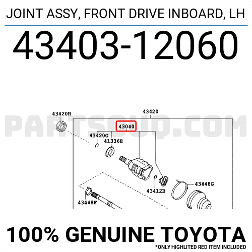 JOINT ASSY, FRONT DRIVE INBOARD, LH 4340312060 | Toyota Parts | PartSouq