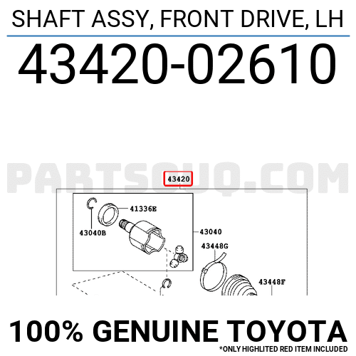 SHAFT ASSY, FRONT DRIVE, LH 4342002610 | Toyota Parts | PartSouq