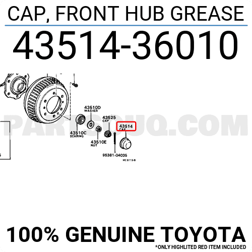 CAP, FRONT HUB GREASE 4351436010 | Toyota Parts | PartSouq