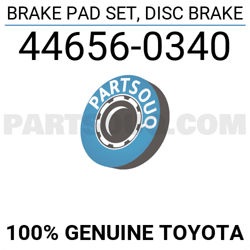 BRAKE PAD SET, DISC BRAKE 446560340 | Toyota Parts | PartSouq