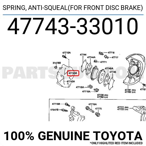 SPRING, ANTI-SQUEAL(FOR FRONT DISC BRAKE) 4774333010 | Toyota Parts ...