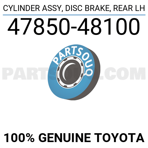 CYLINDER ASSY, DISC BRAKE, REAR LH 4785048100 | Toyota Parts | PartSouq