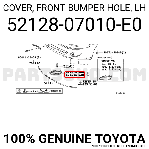 COVER, FRONT BUMPER HOLE, LH 5212807010E0 | Toyota Parts | PartSouq