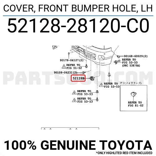 COVER, FRONT BUMPER HOLE, LH 5212828120C0 | Toyota Parts | PartSouq