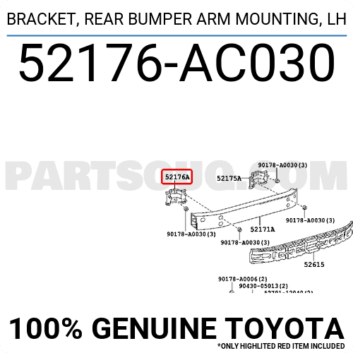 BRACKET, REAR BUMPER ARM MOUNTING, LH 52176AC030 | Toyota Parts | PartSouq