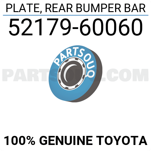 PLATE, REAR BUMPER BAR 5217960060 | Toyota Parts | PartSouq