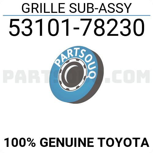 GRILLE SUB-ASSY 5310178230 | Toyota Parts | PartSouq