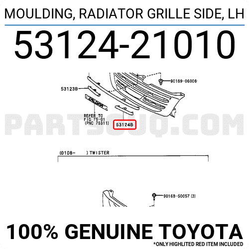 MOULDING, RADIATOR GRILLE SIDE, LH 5312421010 | Toyota Parts | PartSouq