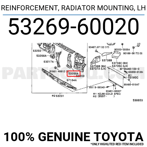 REINFORCEMENT, RADIATOR MOUNTING, LH 5326960020 | Toyota Parts | PartSouq