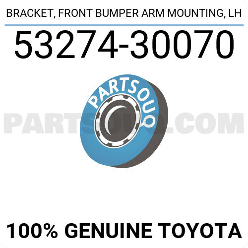 BRACKET, FRONT BUMPER ARM MOUNTING, LH 5327430070 | Toyota Parts | PartSouq