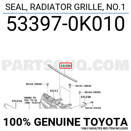 SEAL, RADIATOR GRILLE, NO.1 533970K010 | Toyota Parts | PartSouq