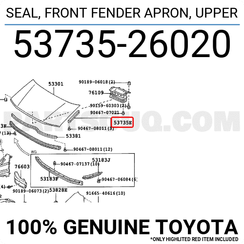 SEAL, FRONT FENDER APRON, UPPER 5373526020 | Toyota Parts | PartSouq