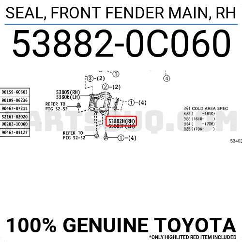 SEAL, FRONT FENDER MAIN, RH 538820C060 | Toyota Parts | PartSouq