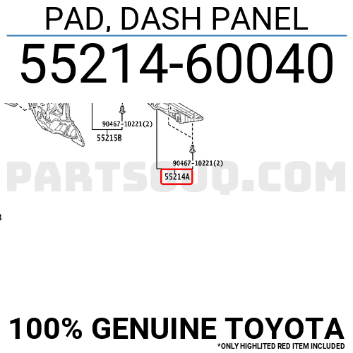 PAD, DASH PANEL 5521460040 | Toyota Parts | PartSouq