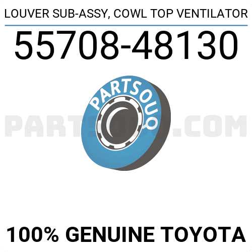 LOUVER SUB-ASSY, COWL TOP VENTILATOR 5570848130 | Toyota Parts | PartSouq
