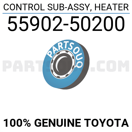 CONTROL SUB-ASSY, HEATER 5590250200 | Toyota Parts | PartSouq