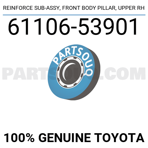 REINFORCE SUB-ASSY, FRONT BODY PILLAR, UPPER RH 6110653901 | Toyota ...