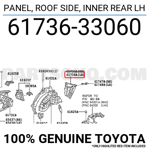 PANEL, ROOF SIDE, INNER REAR LH 6173633060 | Toyota Parts | PartSouq